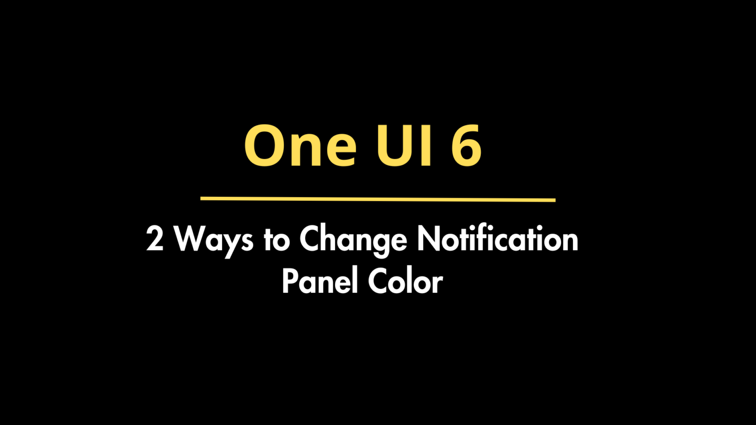 One UI 6: How to Change Notification Panel Color | TheMobileHunt